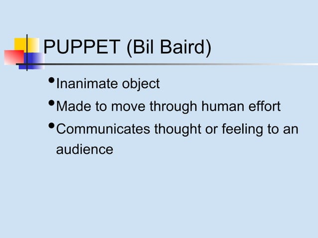 Introduction to Puppetry | PPTX | Computer Animation | Computer Software and Applications