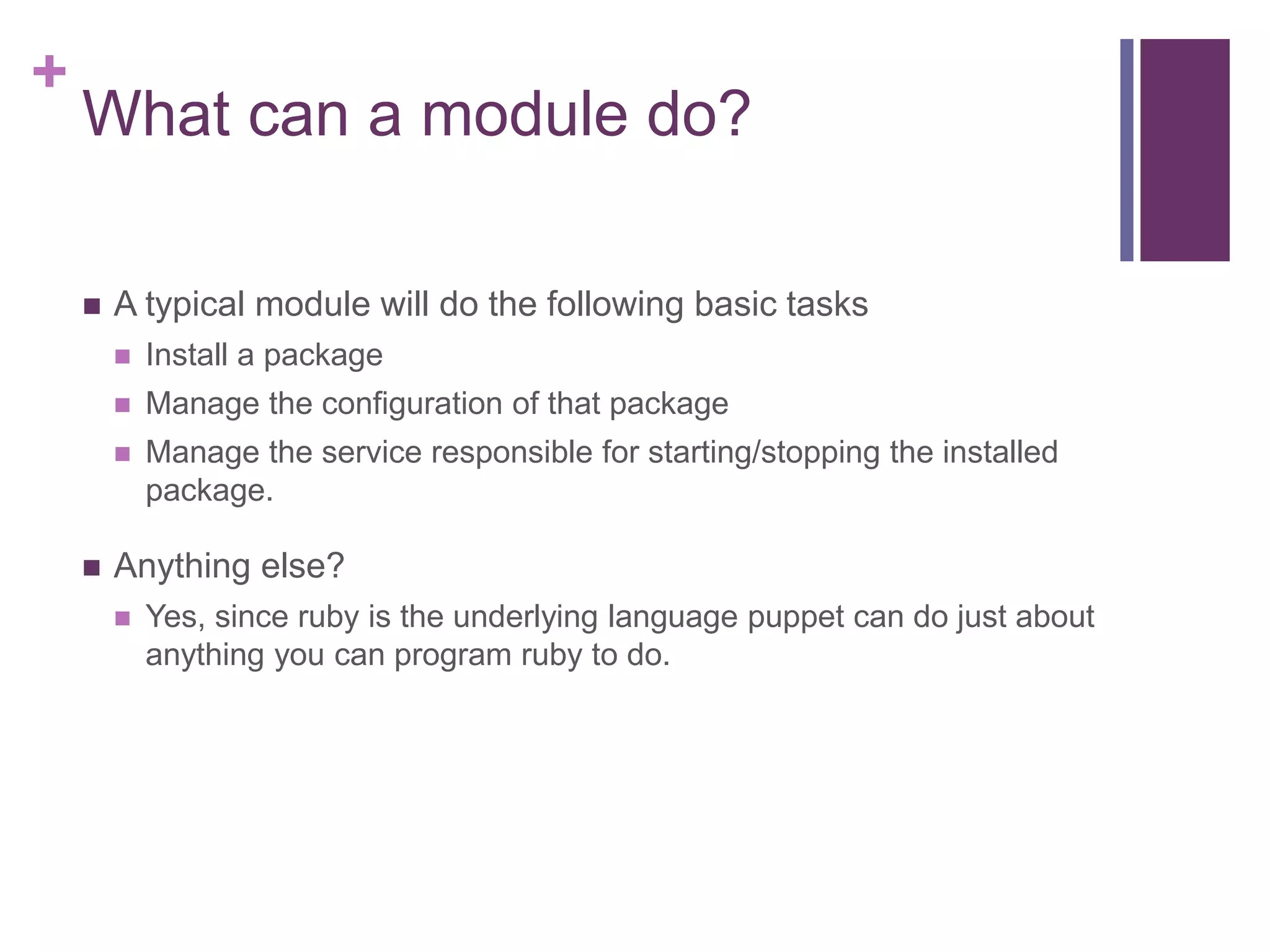 A Brief Introduction to Writing and Understanding Puppet Modules | PPT