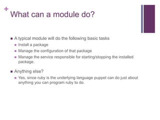 A Brief Introduction to Writing and Understanding Puppet Modules | PPT