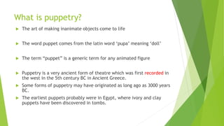 Puppetry | PPTX