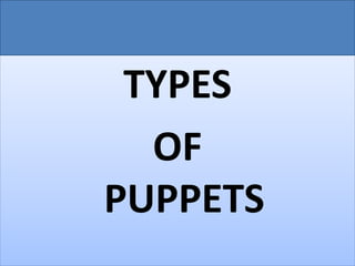 Puppets show | PPTX