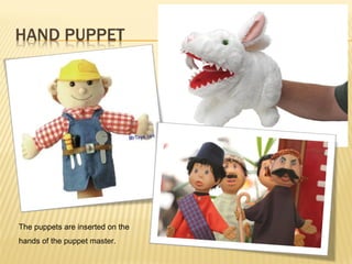 Puppets~an introduction | PPT