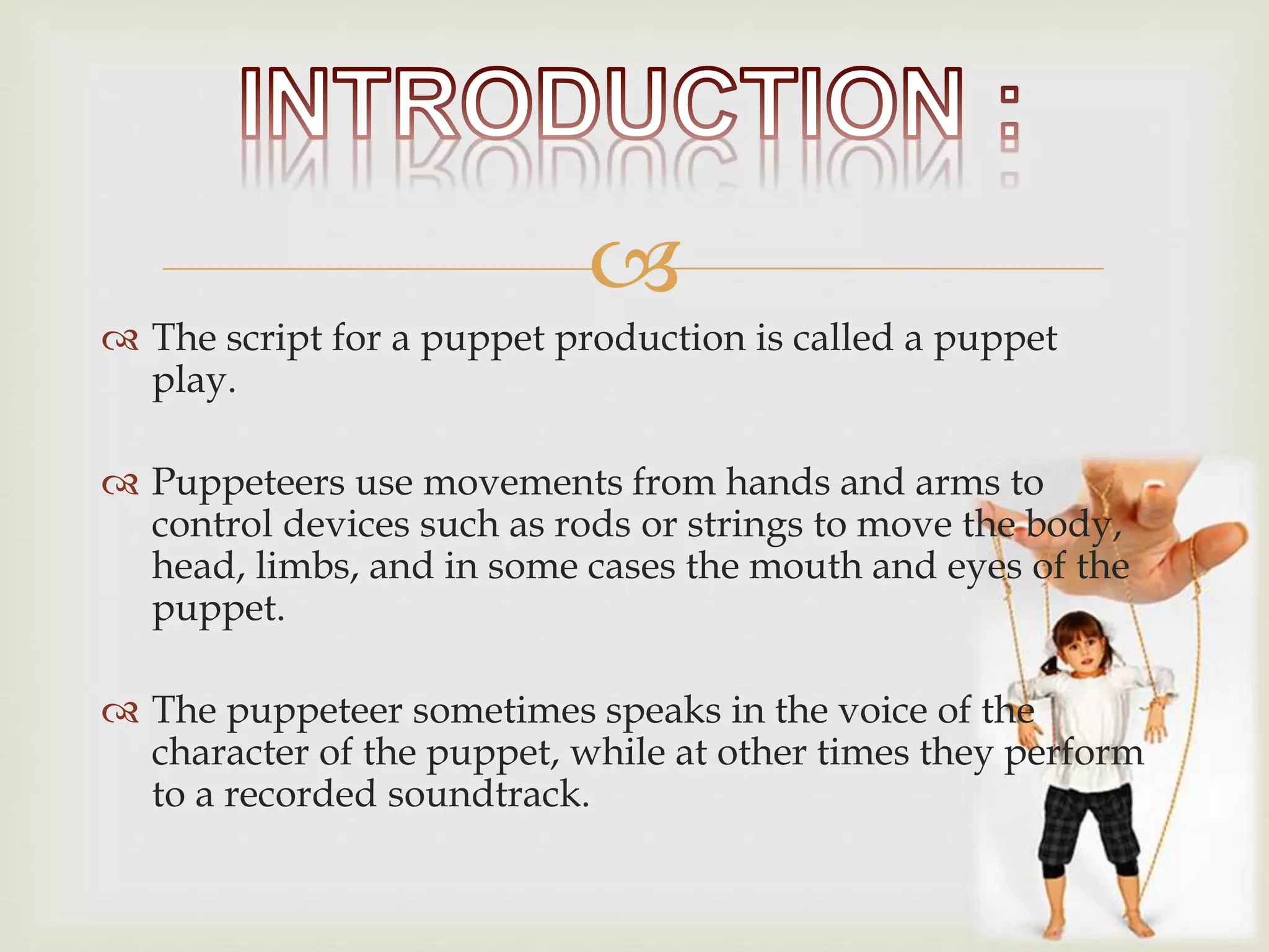 Puppets, the art of ancient India. | PPTX