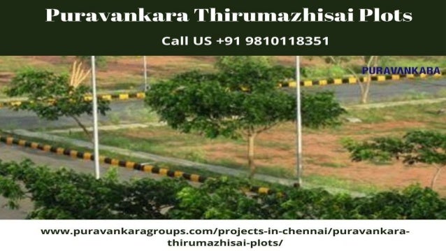 Puravankara Thirumazhisai Plots in Chennai.pptx