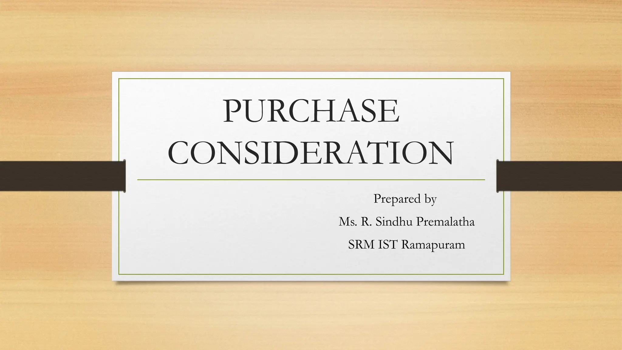 BASICS OF THE PURCHASE CONSIDERATION S.. | PPTX