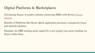 Oxyzo: Revolutionizing SME Finance with Digital Platforms | PPTX