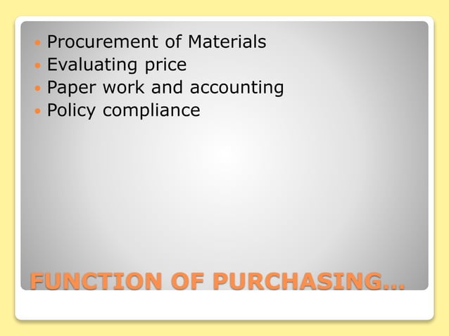 Purchase function and procurement procedure | PPTX | Logistics | Business