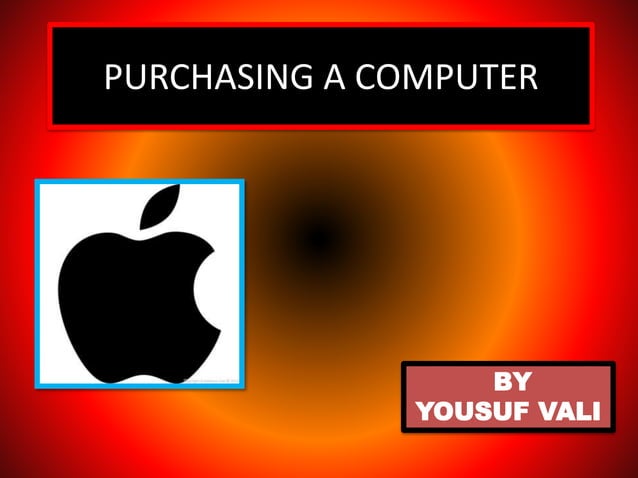 Purchasing a-computer | PPTX