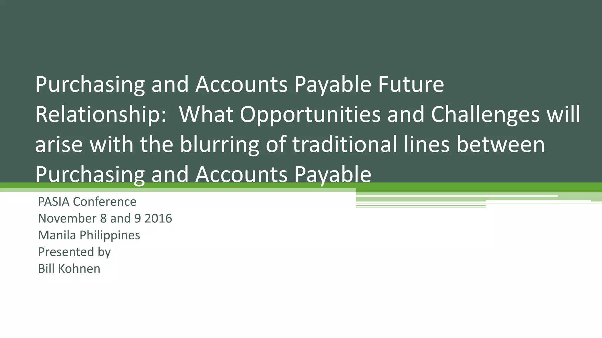 Purchasing and Accounts Payable Future Relationship | PPTX