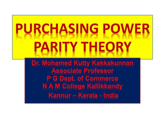 Purchasing power parity theory | PPTX