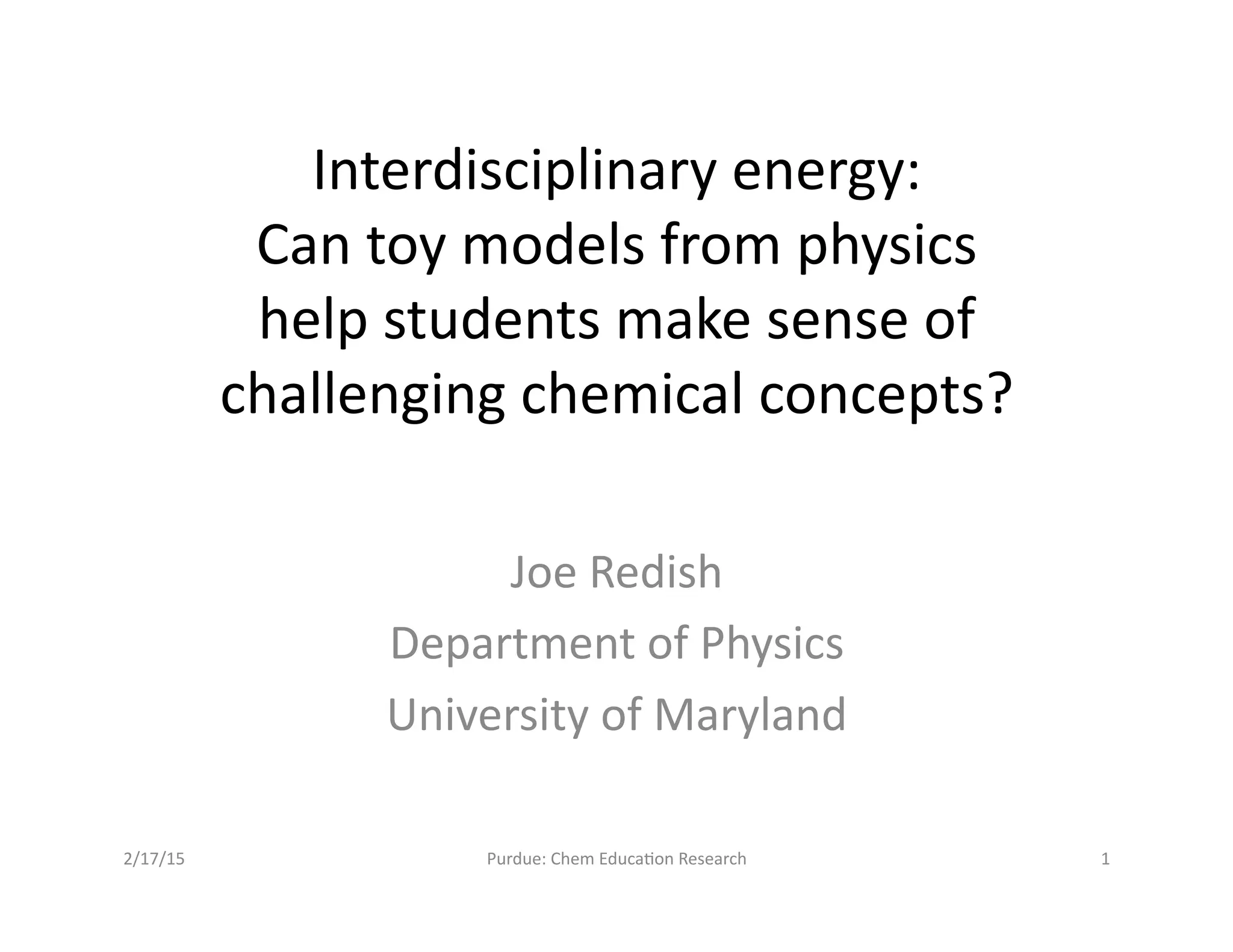 Interdisciplinary energy: Can toy models from physics help students make sense of challenging ...