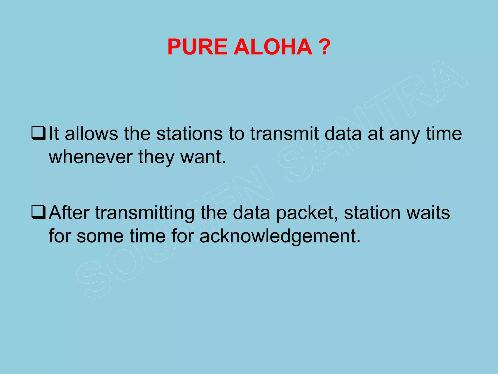 Pure Aloha Medium Access Control Protocol Mac Definition Types