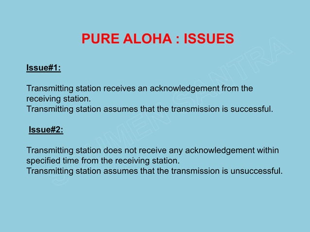 PURE ALOHA : MEDIUM ACCESS CONTROL PROTOCOL (MAC): Definition : Types ...