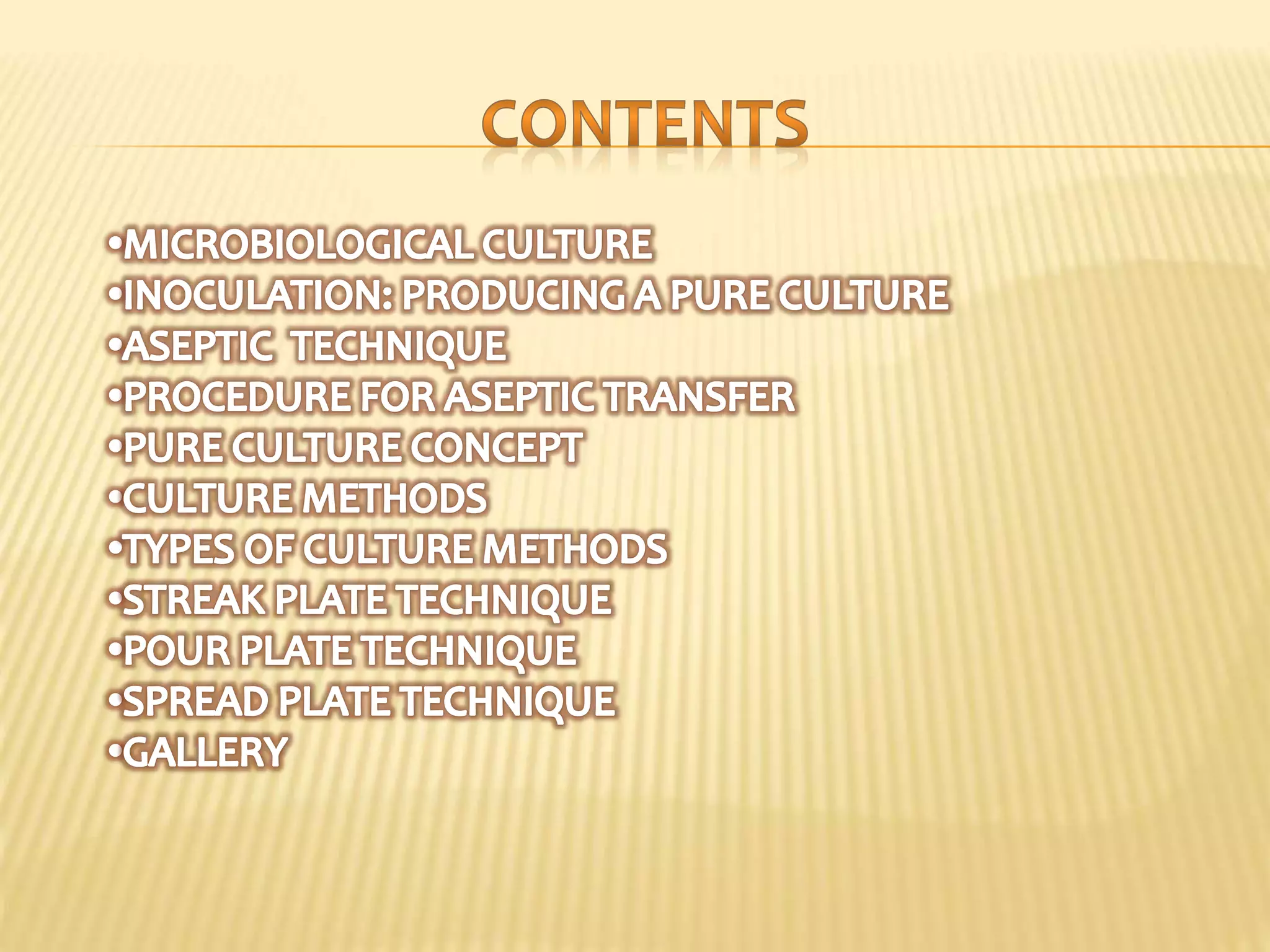 Pure culture techniques | PPTX