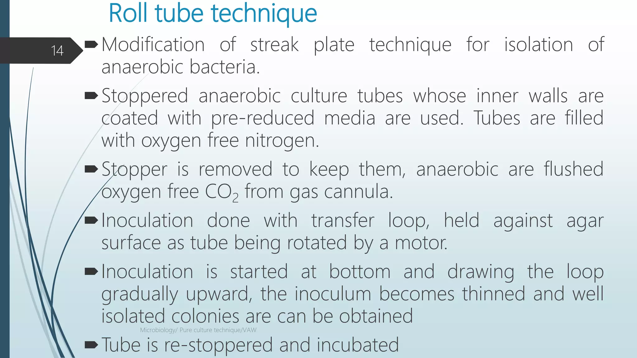 Pure culture techniques | PPTX