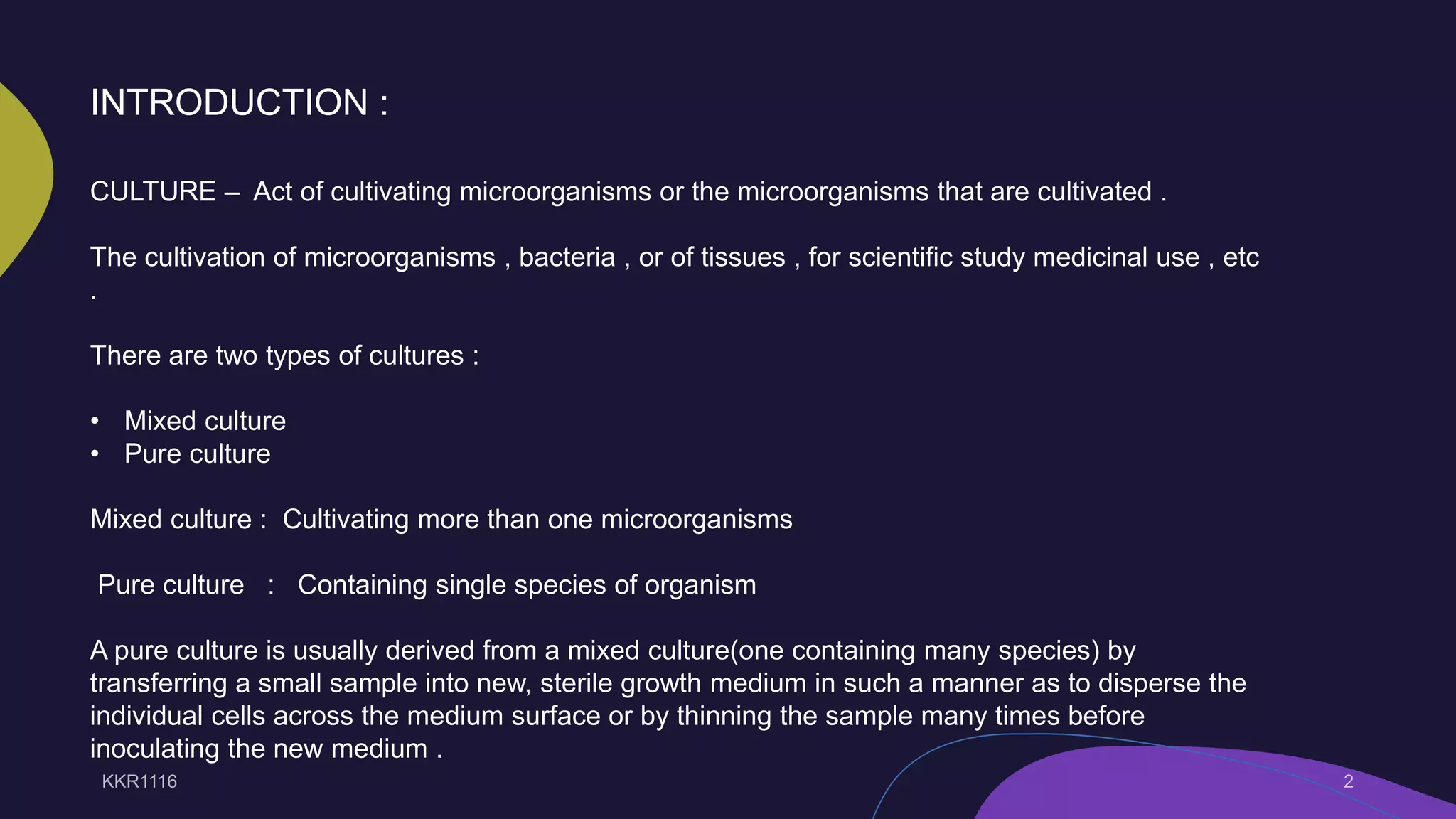 Pure culture techniques | PPTX