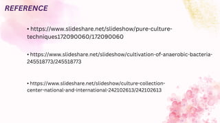 PURE CULTURE TECNIQUES AND CULTURE COLLECTION CENTRES | PDF