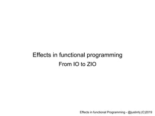 Pure Functional Effects - from IO to ZIO | PPT