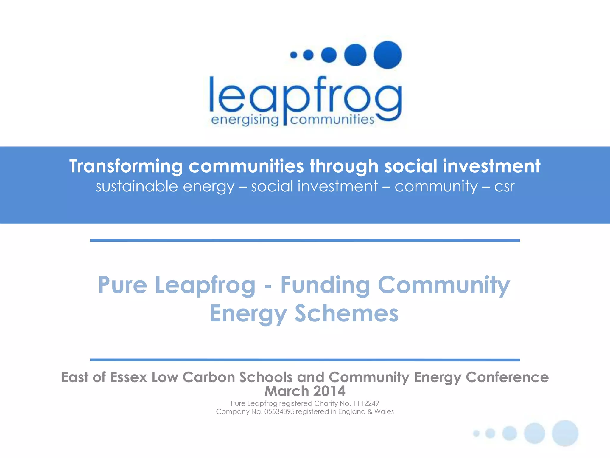 Pure Leapfrog: Funding Community Energy Schemes | PPTX | Business | Business and Finance