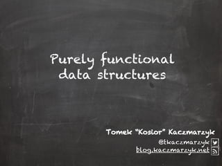 Purely functional data structures | PPT