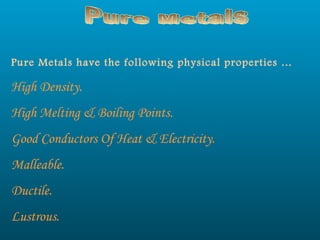 Pure metal and alloy | PPT