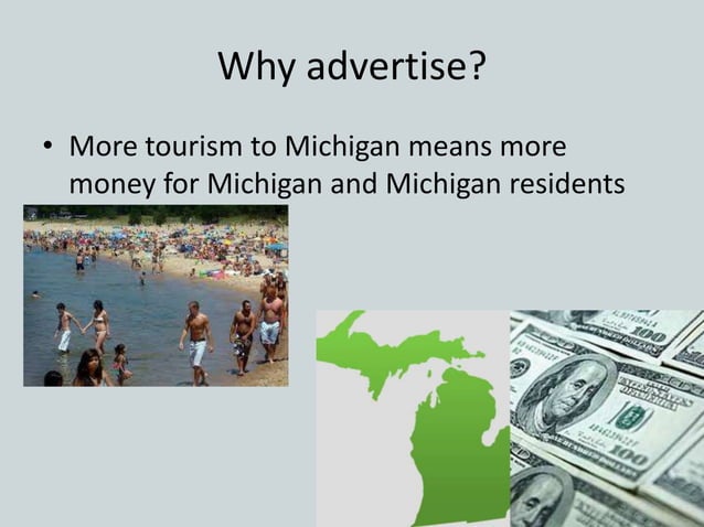 Pure Michigan Campaign | PPTX | Marketing and Advertising | Business
