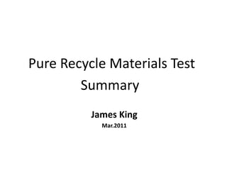 Pure recycle materials test | PPT | Business | Business and Finance