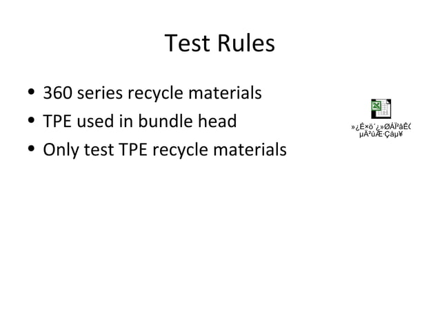 Pure recycle materials test | PPT