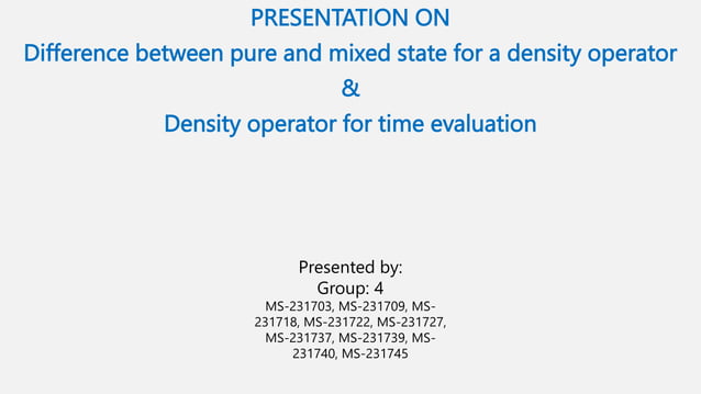 Pure state and mixed state.pptx | Physics | Science