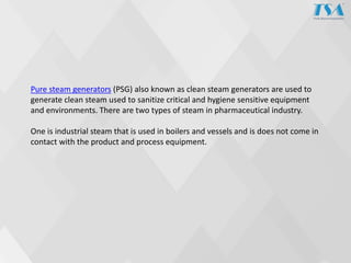 Pure steam generators an overview | PPTX