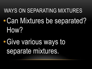 Pure substances and mixtures | PPT