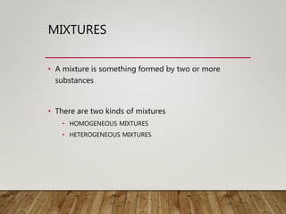 Pure substances and mixtures | PPTX