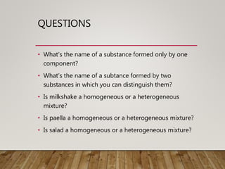 Pure substances and mixtures | PPTX