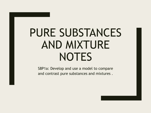 Pure_Substances_mixtures_and_solutions_2017.ppt