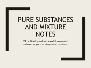 Pure_Substances_mixtures_and_solutions_2017.ppt