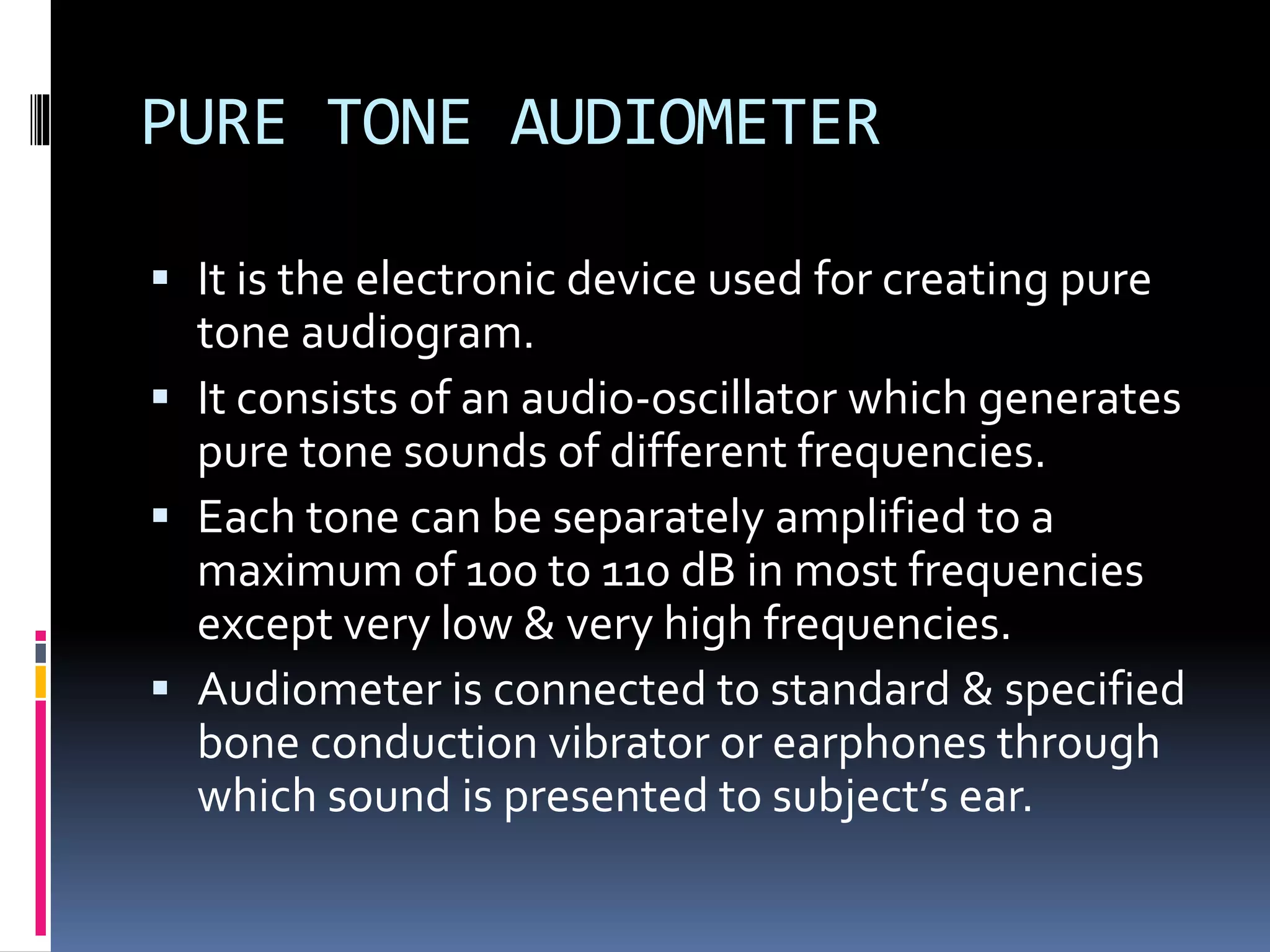 Pure tone audiometry | PPTX