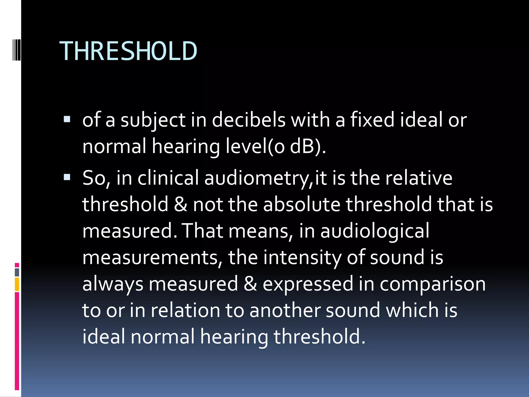 Pure tone audiometry | PPTX