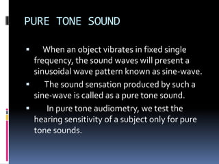 Pure tone audiometry | PPTX