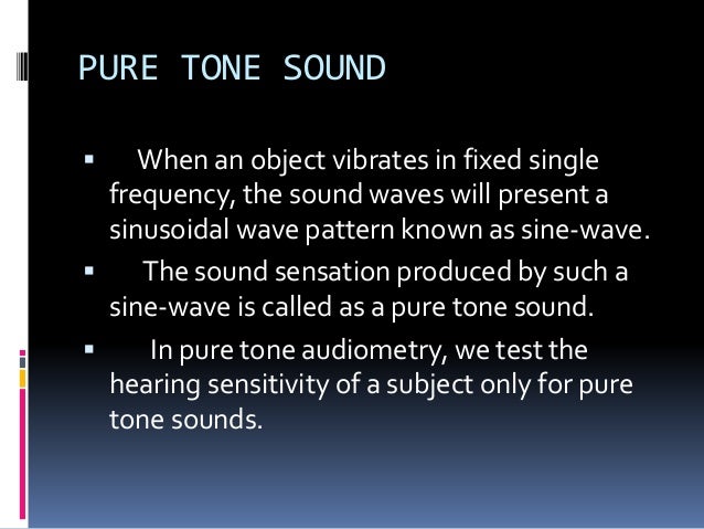 Pure tone audiometry