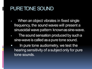 Pure Tone Audiometry | PPTX