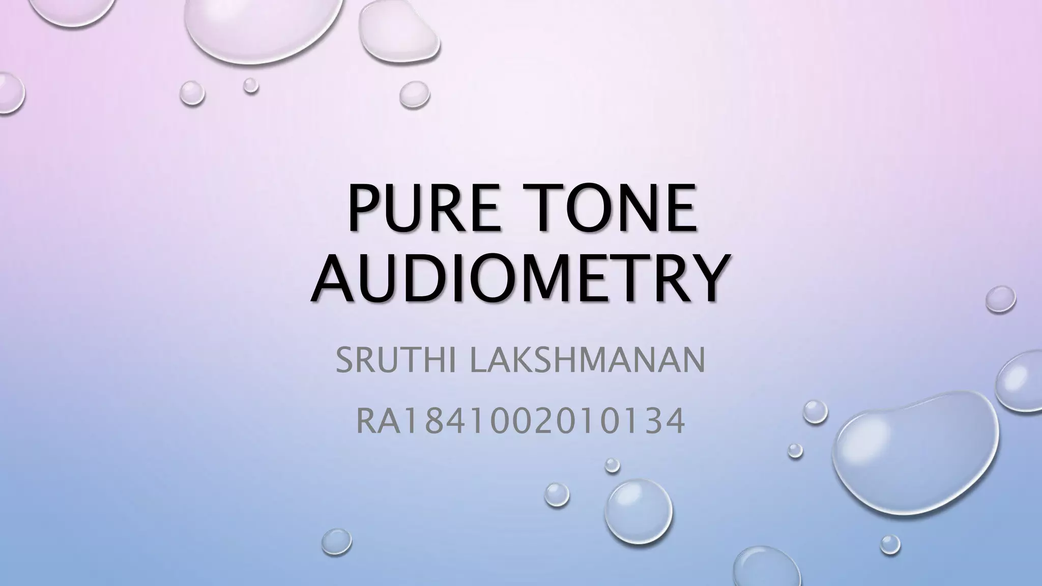 Pure tone audiometry | PPTX