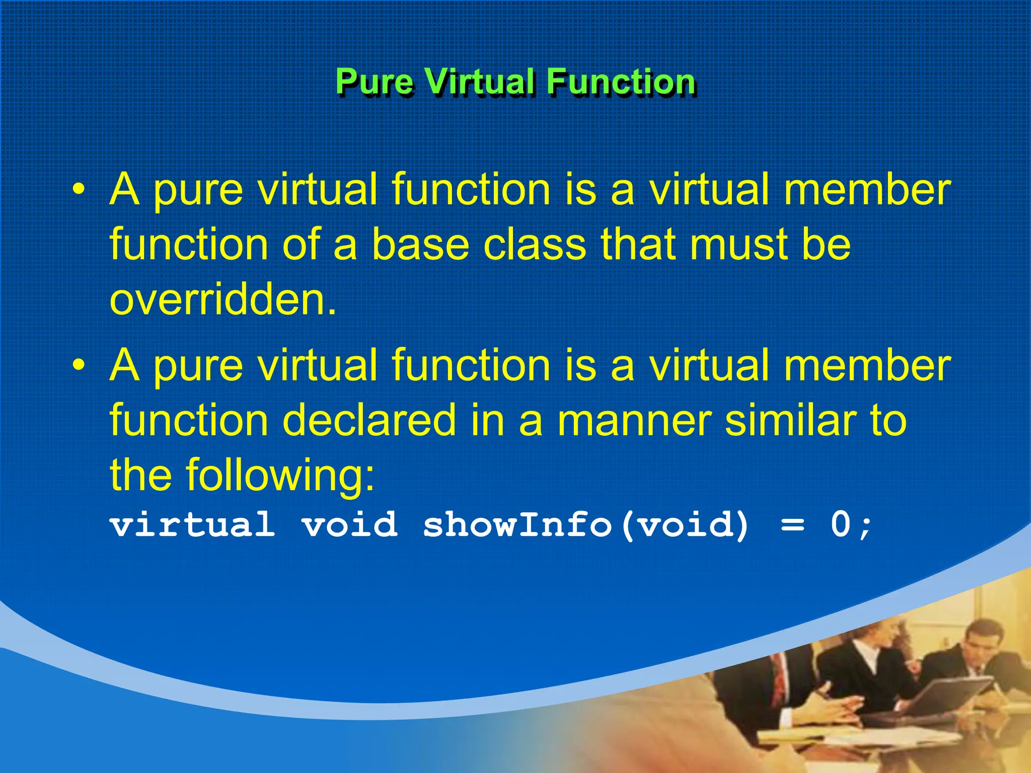 pure virtual function and abstract classes.ppt | Programming Languages | Computing