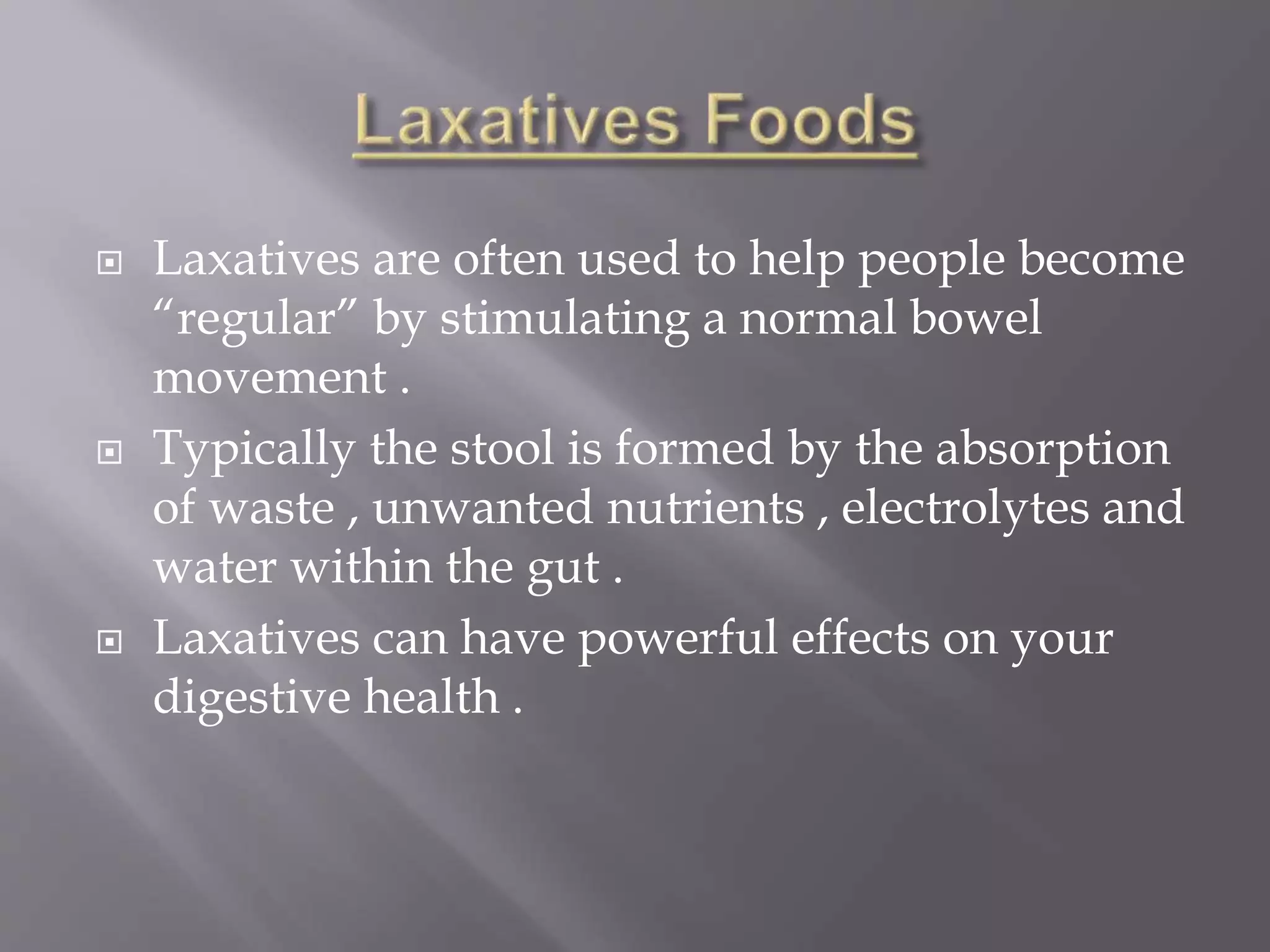 PURGATIVE FOODS AND LAXATIVE FOODS.pptx