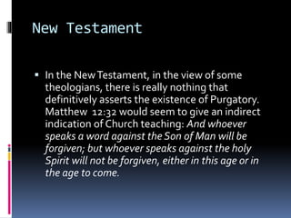 Purgatory part 1 ... introduction & early biblical concepts | PPTX