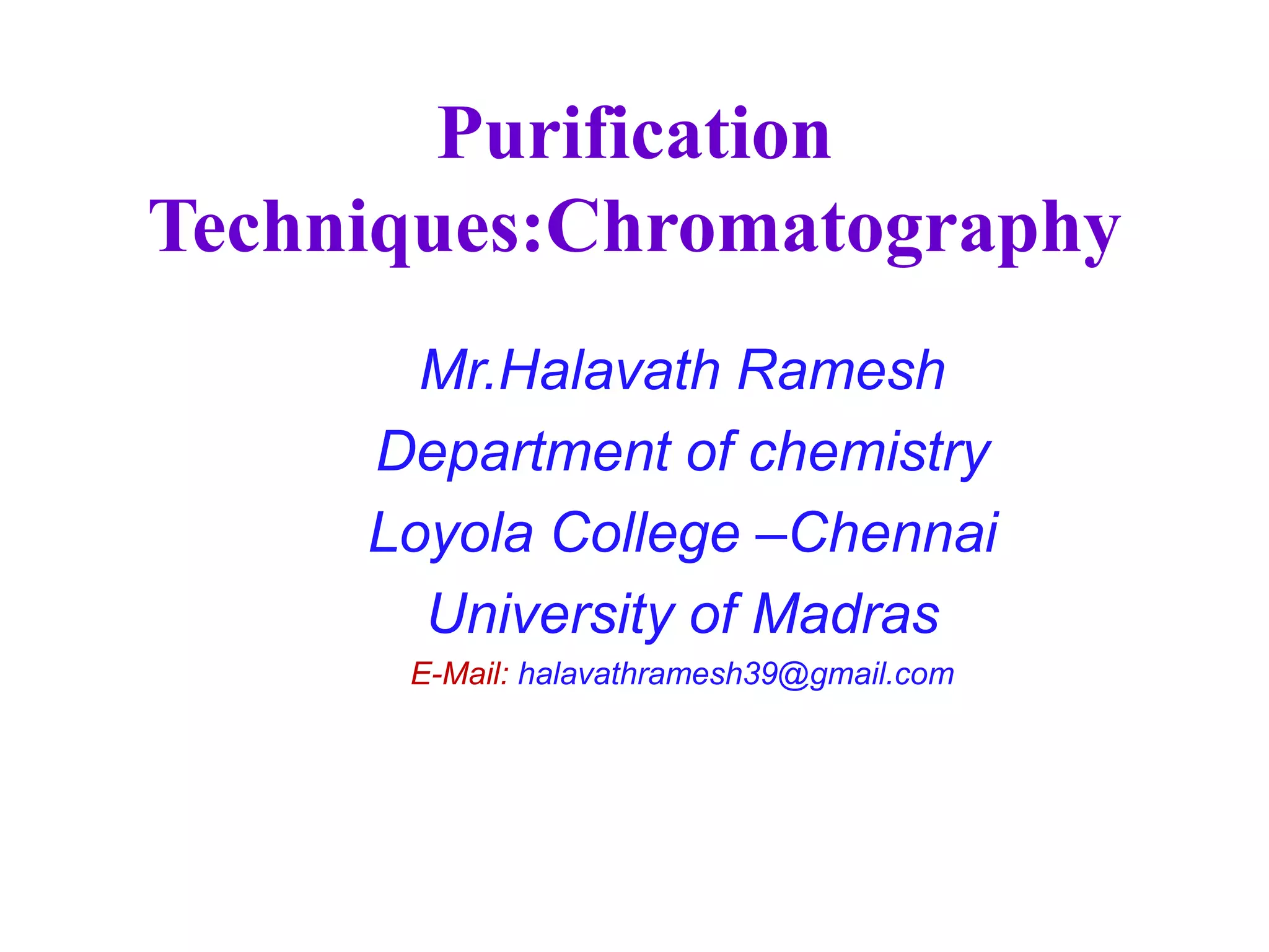 Purification techniques chromatography | PPTX