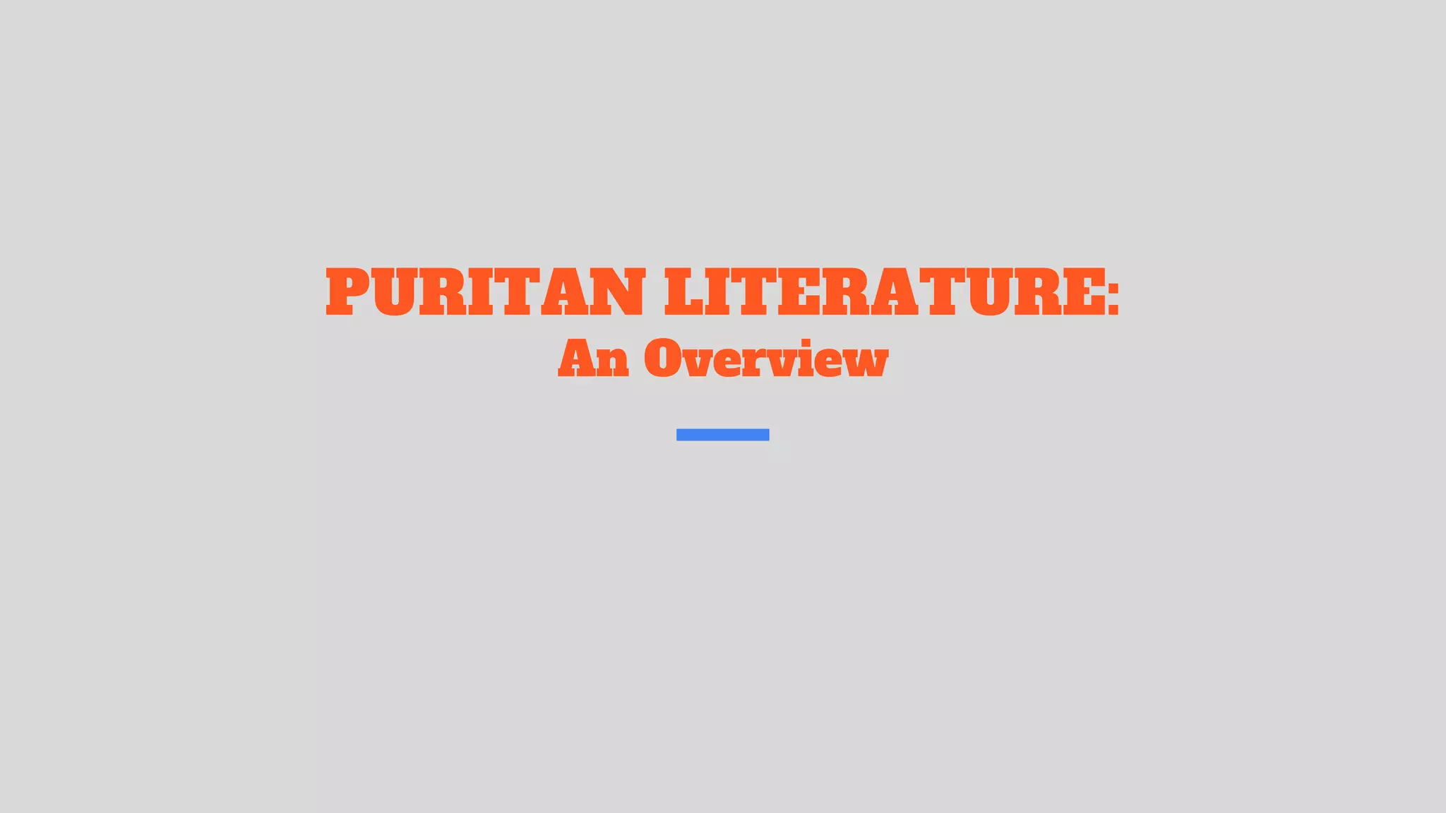 Puritan literature overview | PPTX