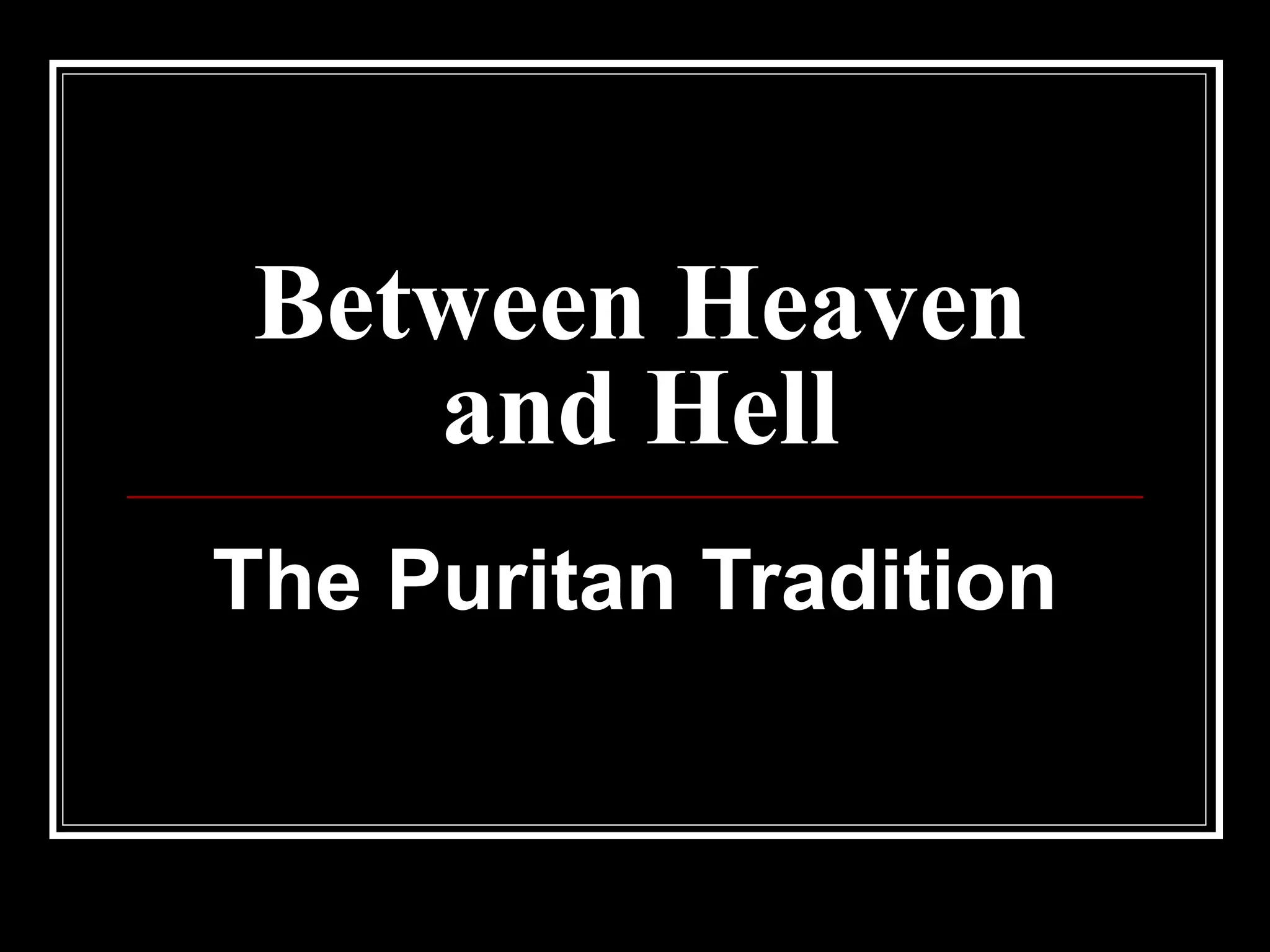 Puritan Tradition & Anne Bradstreet | PPT