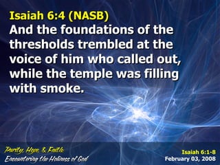Purity, Hope, & Faith: Encountering The Holiness Of God (Isaiah 6.1-8 ...