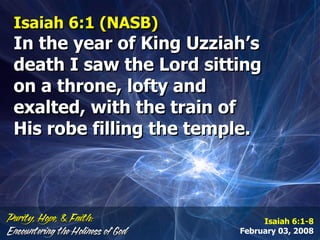 Purity, Hope, & Faith: Encountering The Holiness Of God (Isaiah 6.1-8 ...