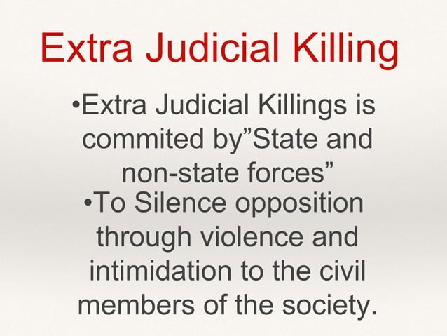 Purposive Communication - Extra Judicial Killings | PPTX